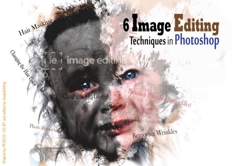 6 Image Editing Techniques in Photoshop | ImageEditing