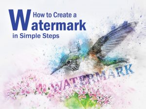 How to Create a Watermark in Simple Steps | ImageEditing